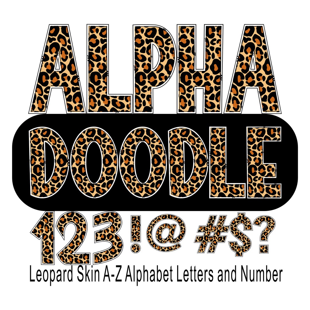 Leopard Print Doodle Alphabet Letters and Number Animal Leopard Letters ...