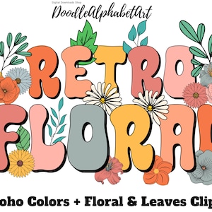 Boho Floral Retro Alphabet PNG With Clipart, 6 Bohemian Colors Hand ...
