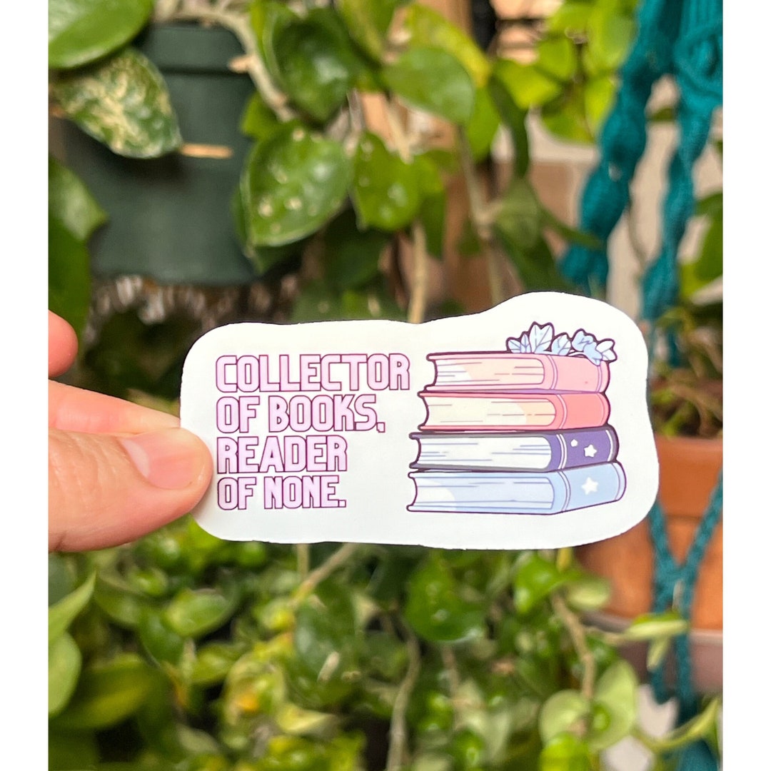 Collector of Books, Reader of None, Book Lover Gifts, ADHD Stickers ...