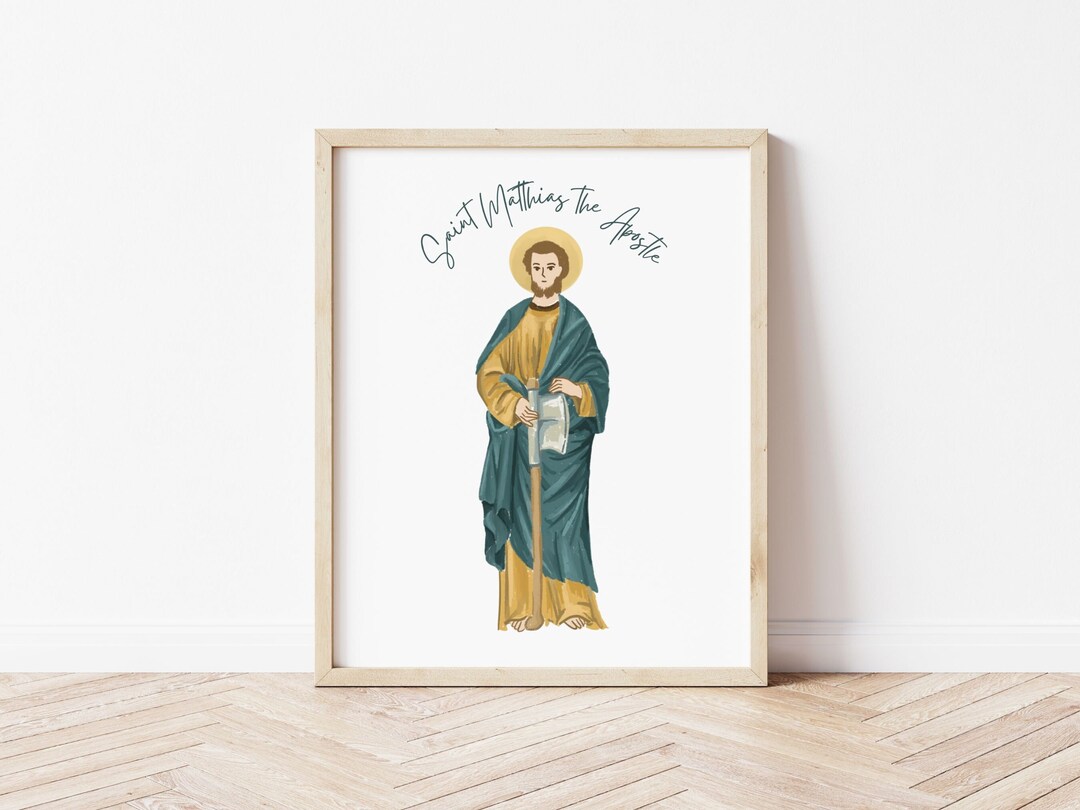 Saint Matthias the Apostle Print Catholic Wall Art Decor DIGITAL ...