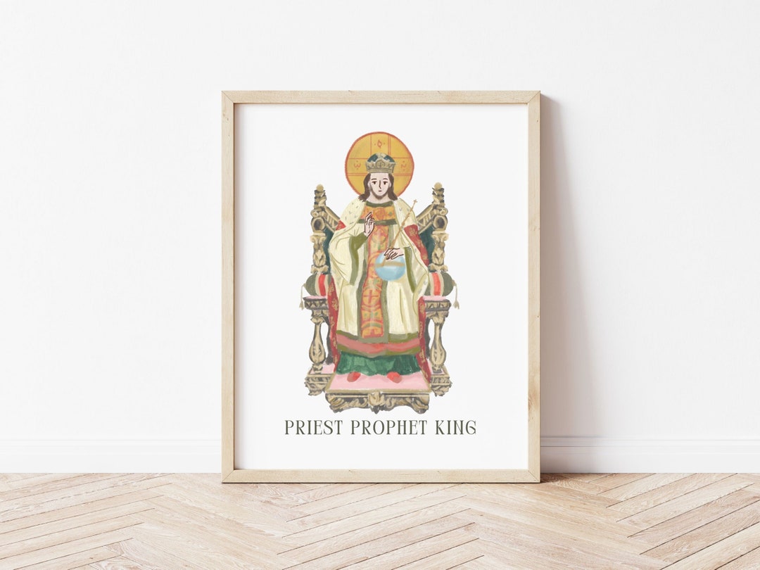 Christ the King Print Catholic Wall Art Decor Priest Prophet King ...