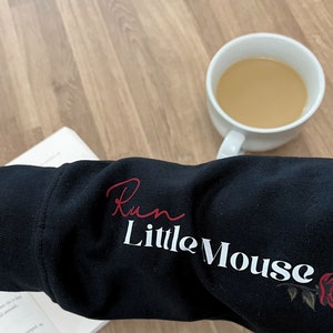 Run Little Mouse Sweatshirt, Dark Romance Sweatshirt, Book Lover Gift ...