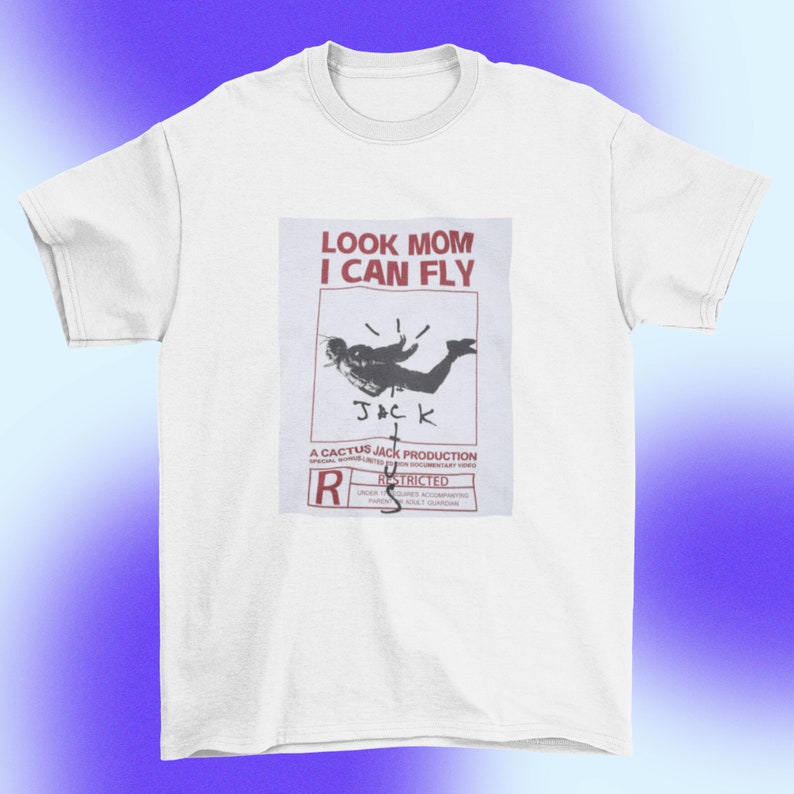Look Mom I Can Fly Cactus Jack Retro Shirt Travis Scott Etsy