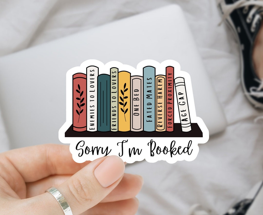 Sorry I'm Booked Sticker, Romance Trope Sticker, Smut Sticker, Spicy ...