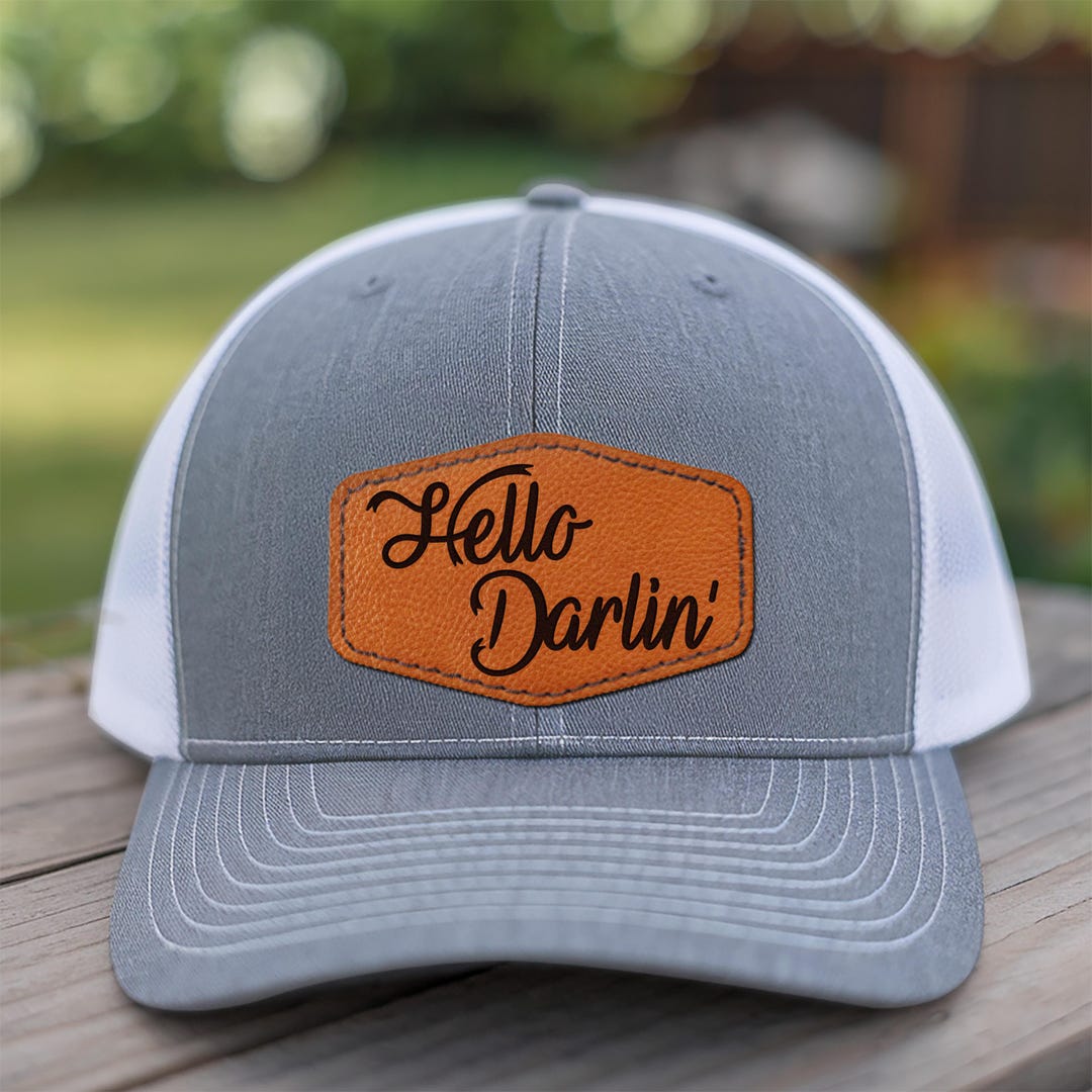 Hello Darlin Hat | Hello Darlin Leather Patch Hat | Gifts for Cowgirl ...