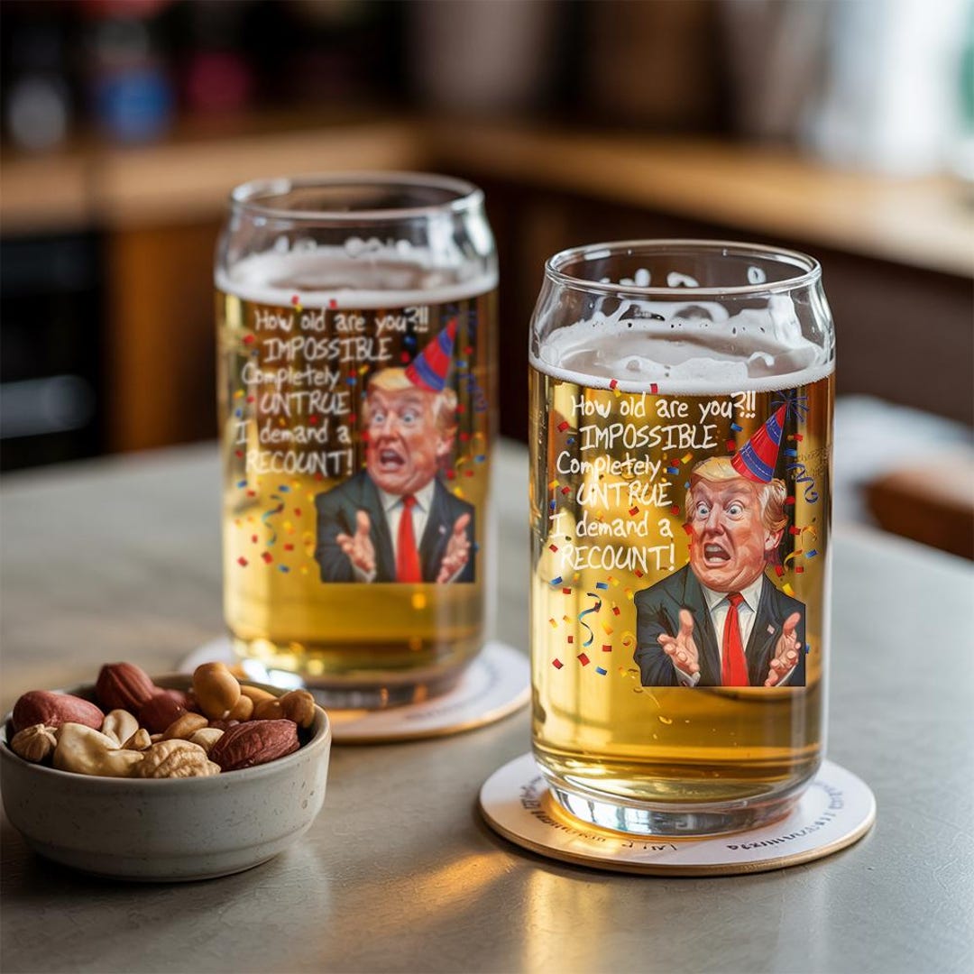 Funny Trump Beer Glass - Funny Birthday Glass Gift for Men, Women, Gift ...