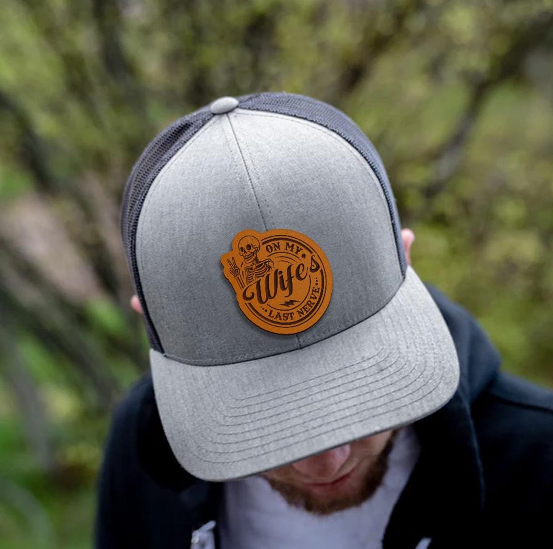 Custom Leather Patch Trucker Hat on My Wife's Last Nerve Laser Engraved ...