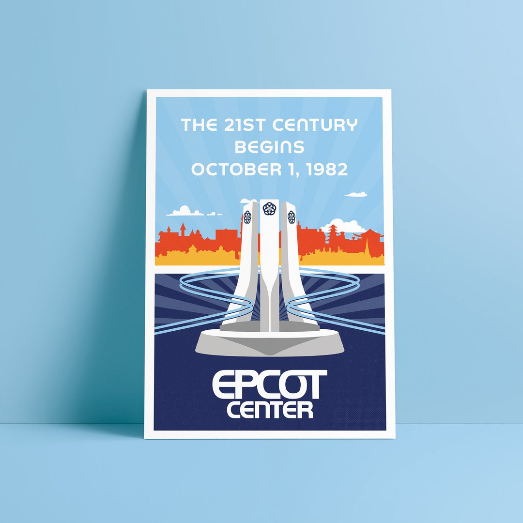 Epcot Center Opening Day Poster the 21st Century Begins Walt Disney ...