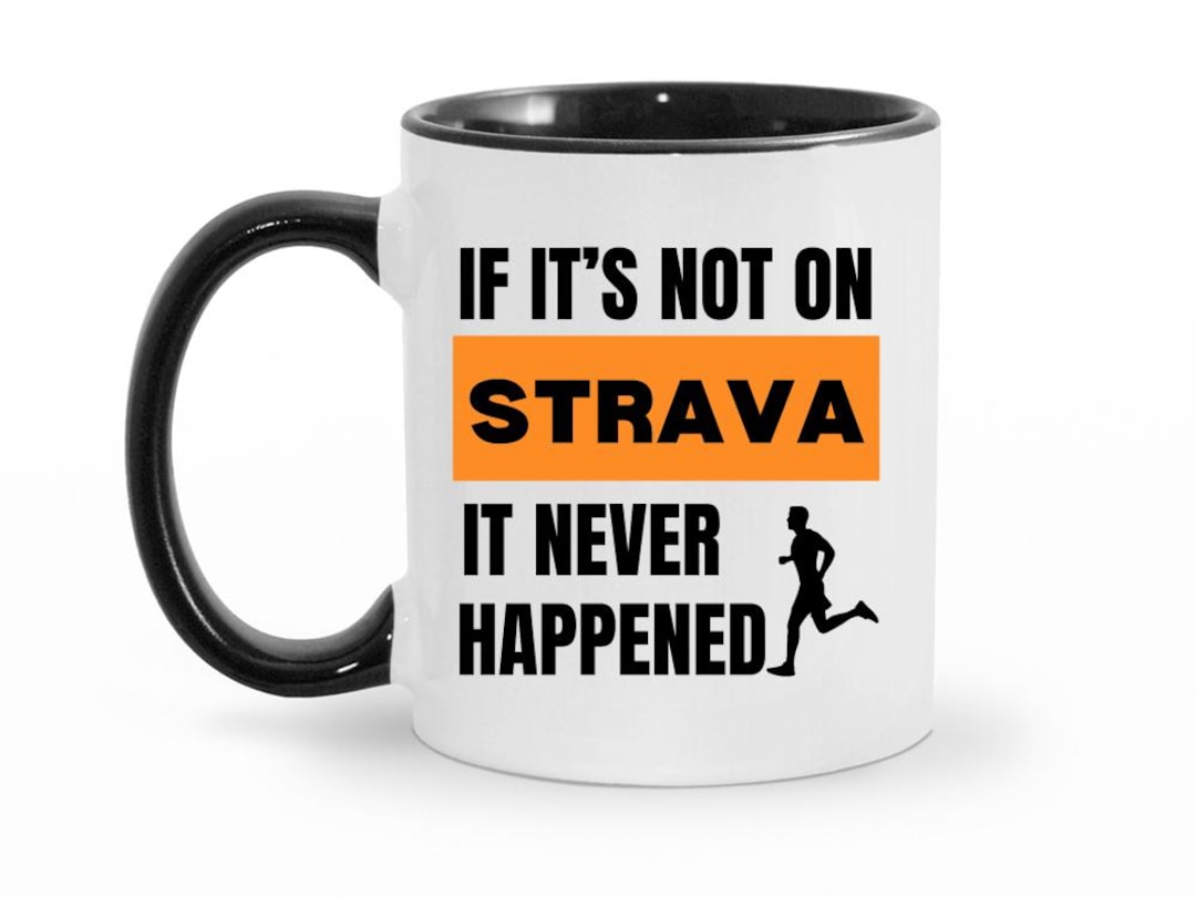 Funny Strava Runner Mug, Road & Trail Running Gift - Etsy