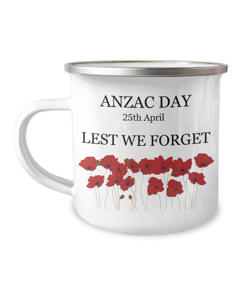 Anzac Day Commemorative Camper Cup - Lest We Forget Coffee Mug - Anzac ...