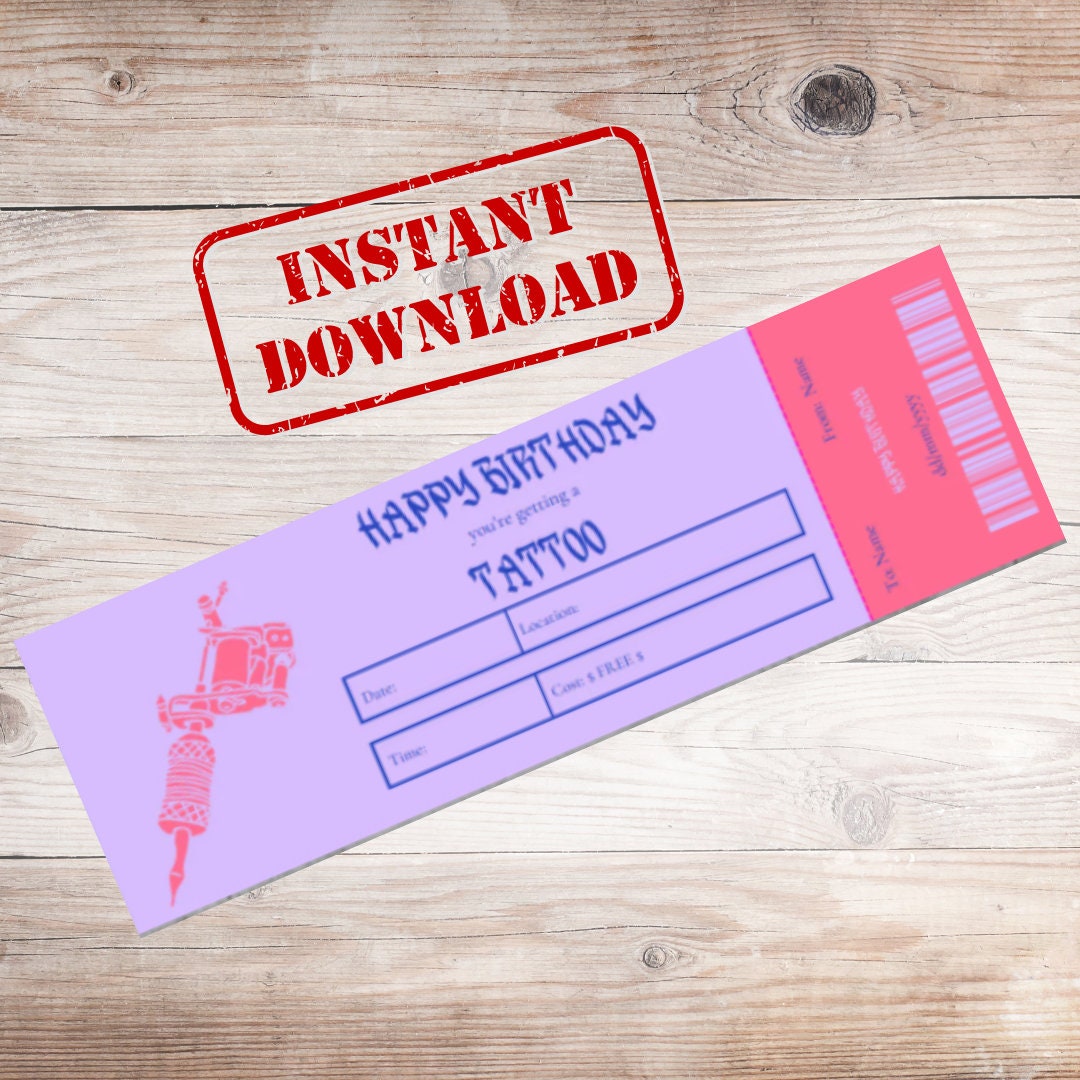 Get Inked Tattoo Printable Ticket Any Occasion Birthday - Etsy