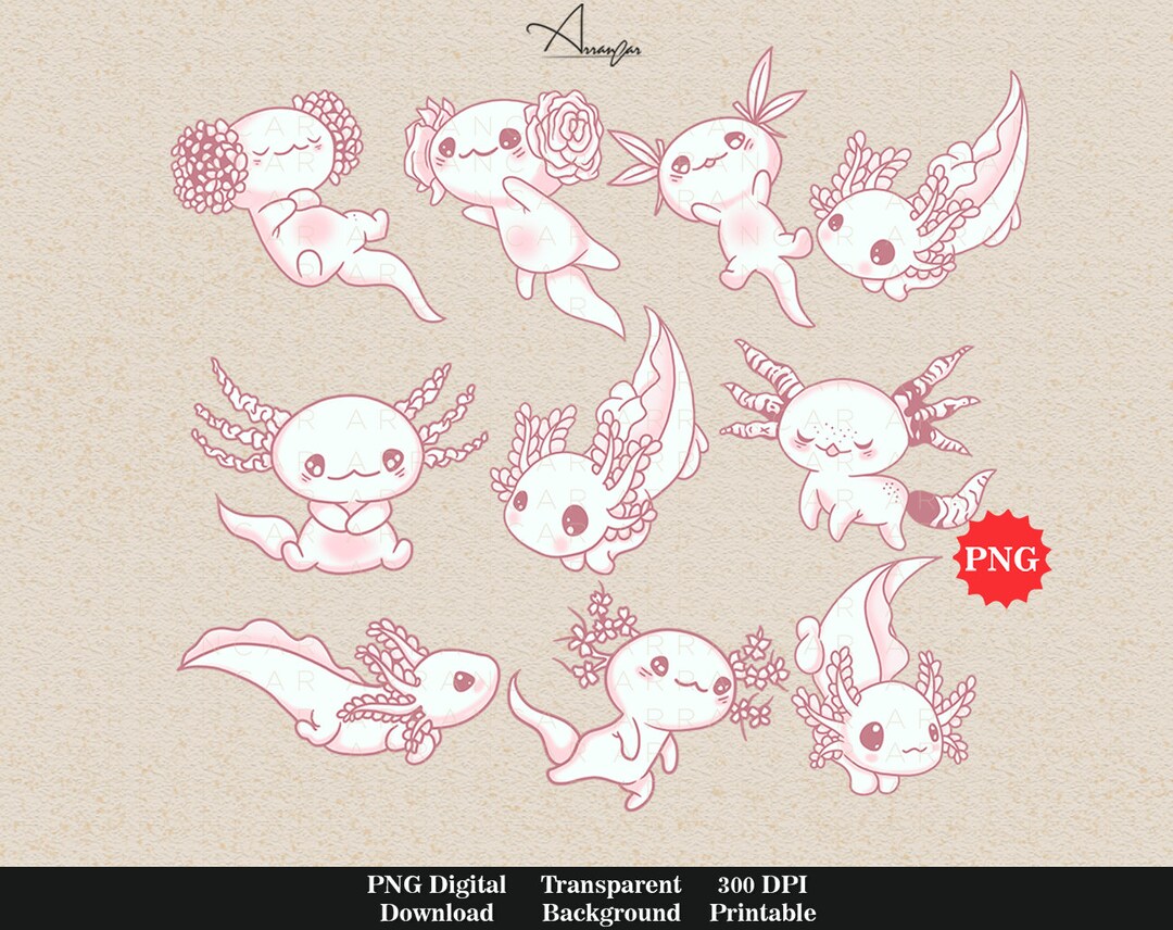 Kawaii Axolotls Clipart Bundle PNG, Axolotls for Sublimation Digital ...