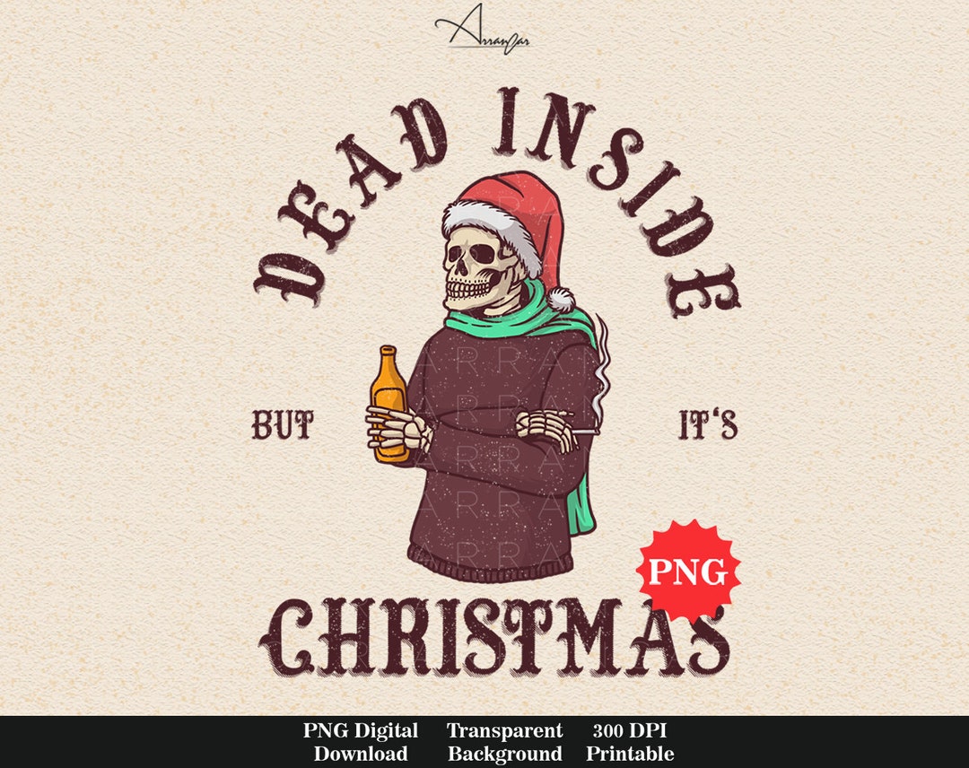 Retro Dead Inside but Its Christmas Png Skeleton Santa Claus - Etsy