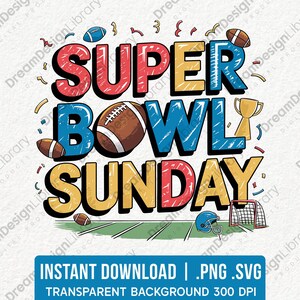 Super Bowl Sunday | Super Bowl Png | Super Bowl Shirt Design | Instant ...