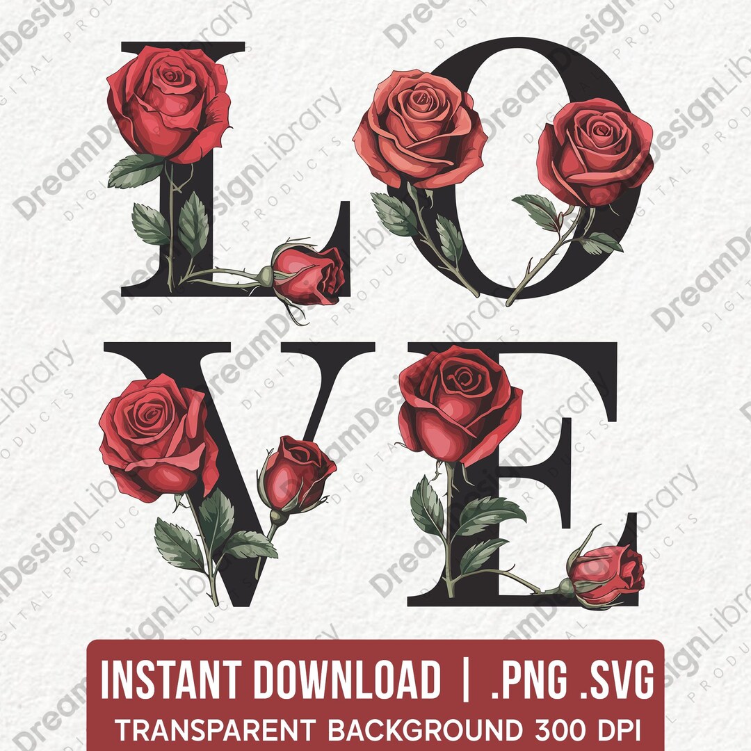 Floral Love Text Design Roses Love Text Clipart Valentines Day Svg ...
