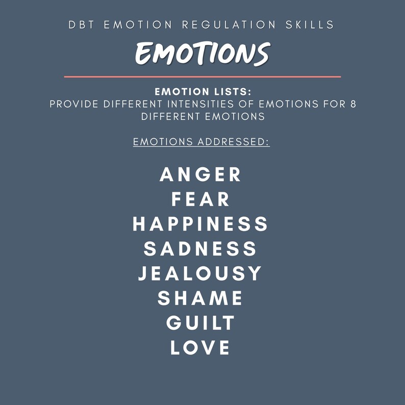 Emotions, What They Do, and Emotion Lists - DBT Emotion Regulation ...