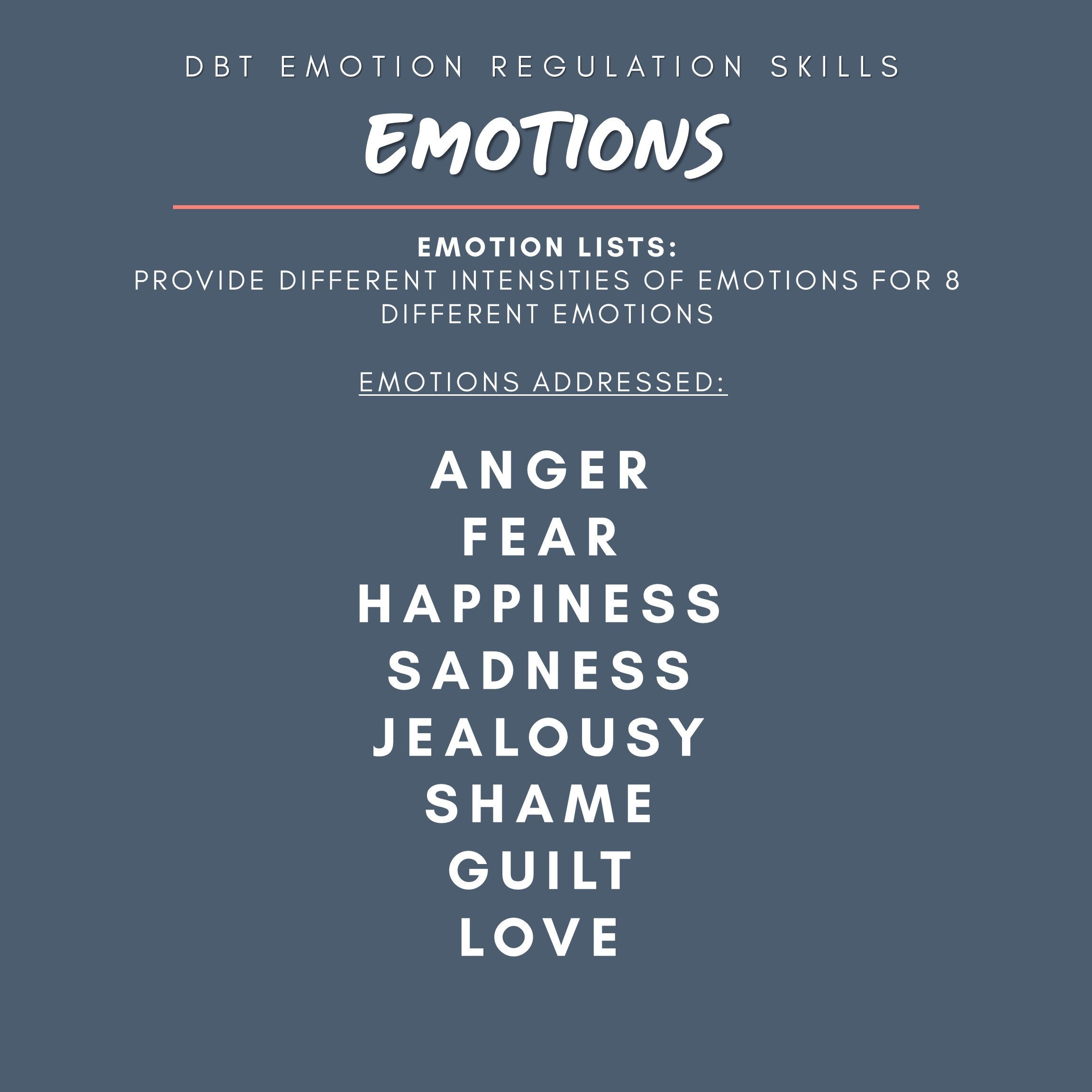 Emotions, What They Do, and Emotion Lists DBT Emotion Regulation ...