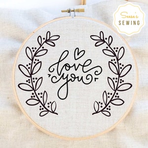 Floral Love You Hand Embroidery PDF Pattern - 5 Sizes Available ...
