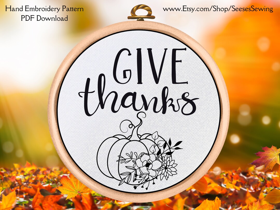 Give Thanks Hand Embroidery - PDF Pattern - Pumpkin Hand Embroidery ...