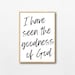 I Have Seen the Goodness of God, God is Good, Christian Printable ...
