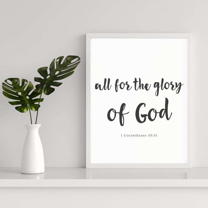 All for the Glory of God | Christian Quote | Printable | Scripture ...