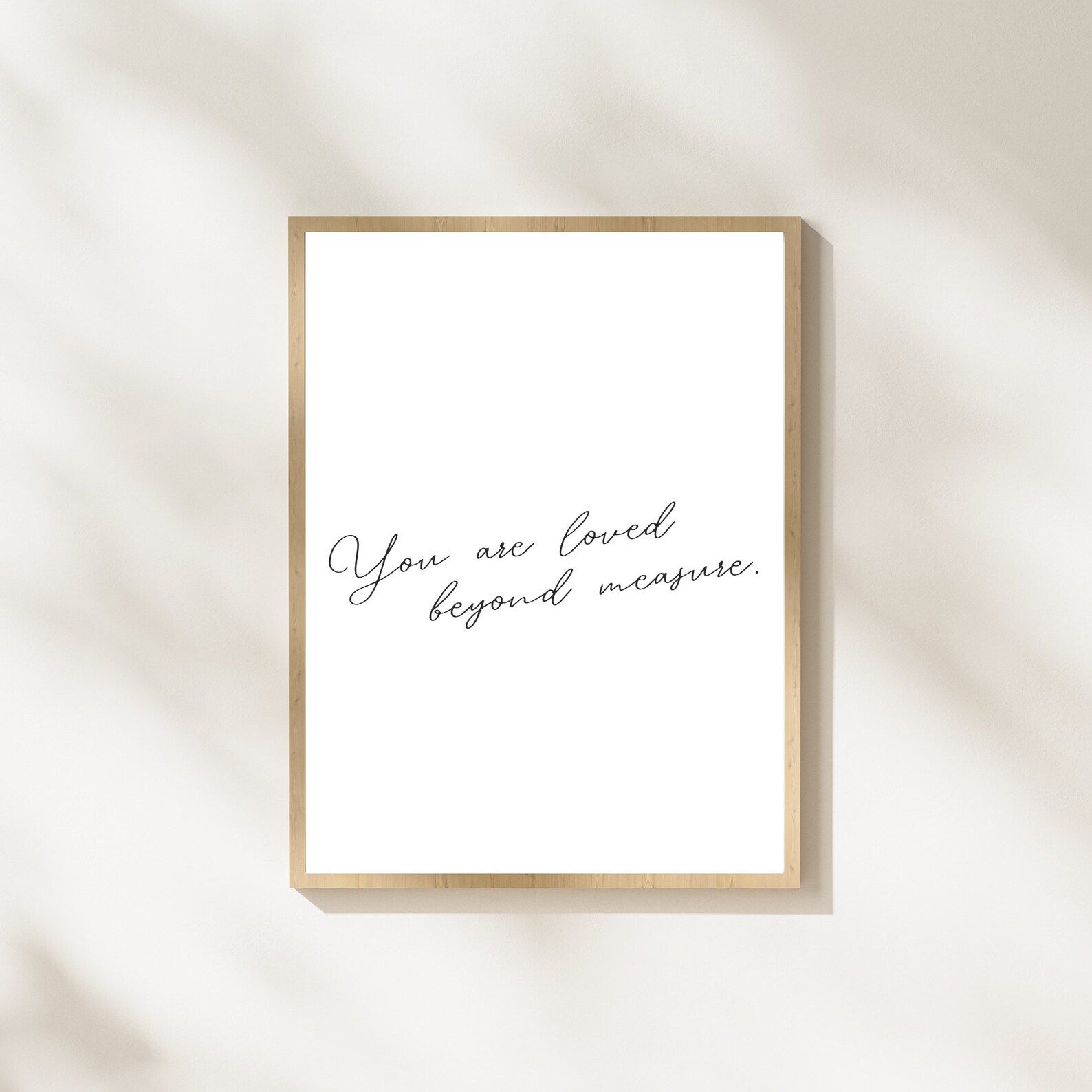 You Are Loved Beyond Measure | Printable Quote | Instant Download - Etsy