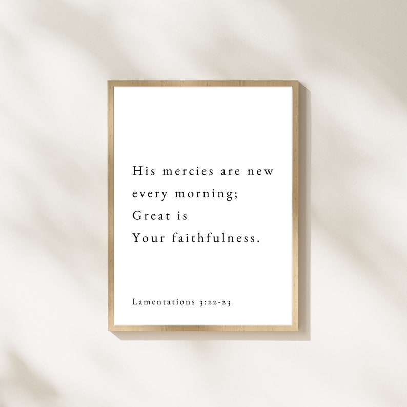 Lamentations 3:22-23 | His Mercies Are New Every Morning, Great is Your ...