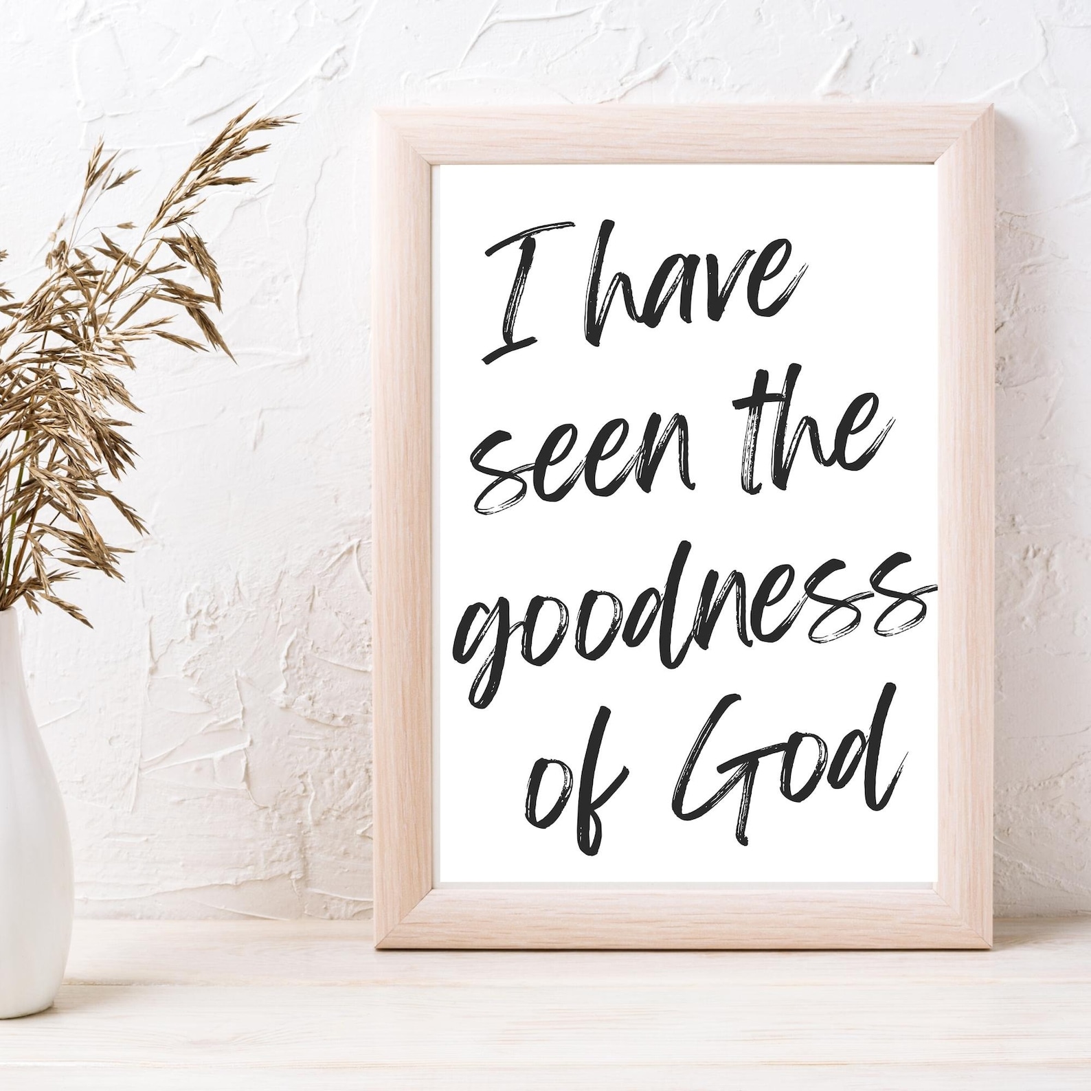 I Have Seen the Goodness of God, God is Good, Christian Printable ...