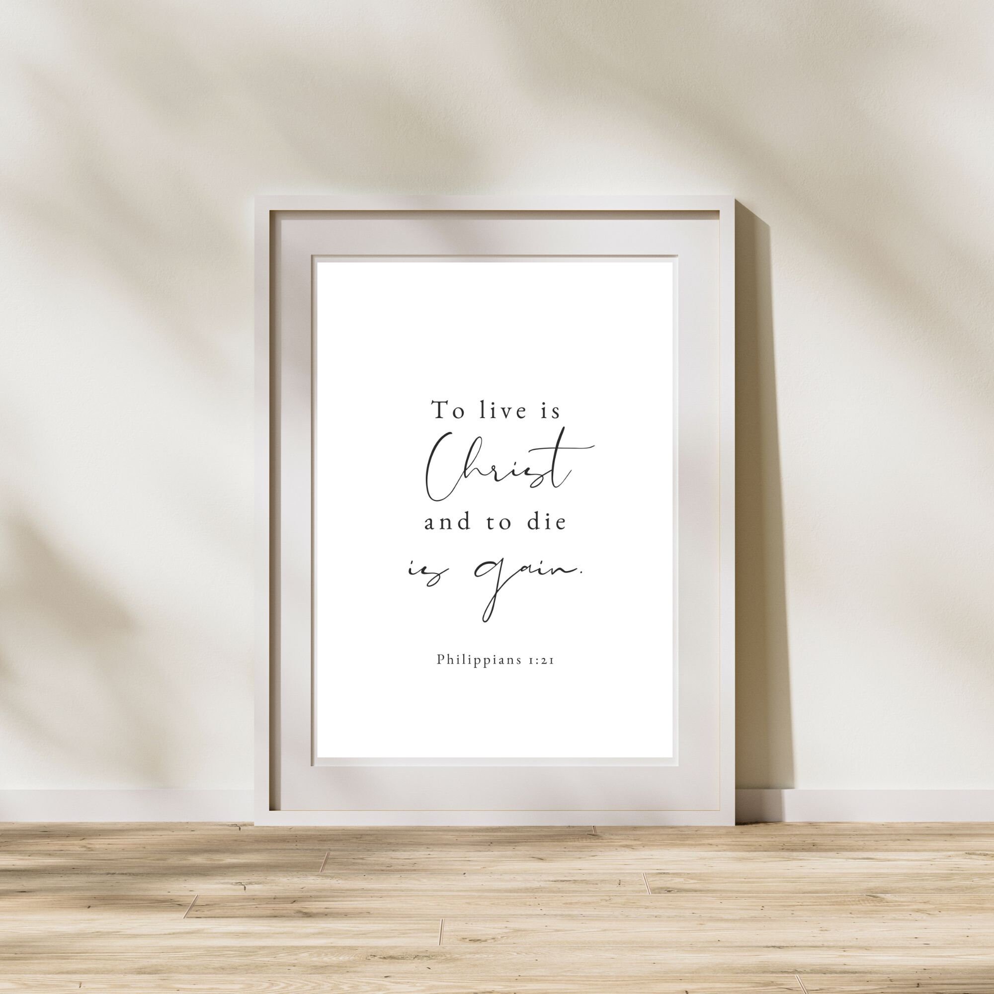 Philippians 1:21 | to Live is Christ and to Die is Gain | Christian ...