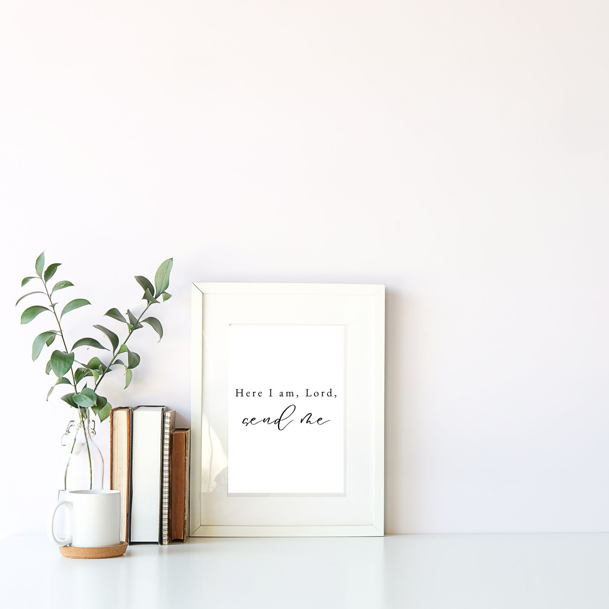 Here I Am Lord Send Me | Christian Printable Quote | Digital Download ...