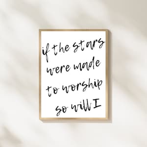 If the Stars Were Made to Worship so Will I | Christian Song Printable ...