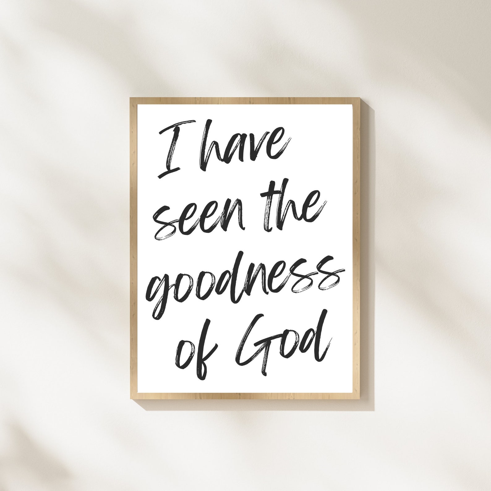 I Have Seen the Goodness of God, God is Good, Christian Printable ...