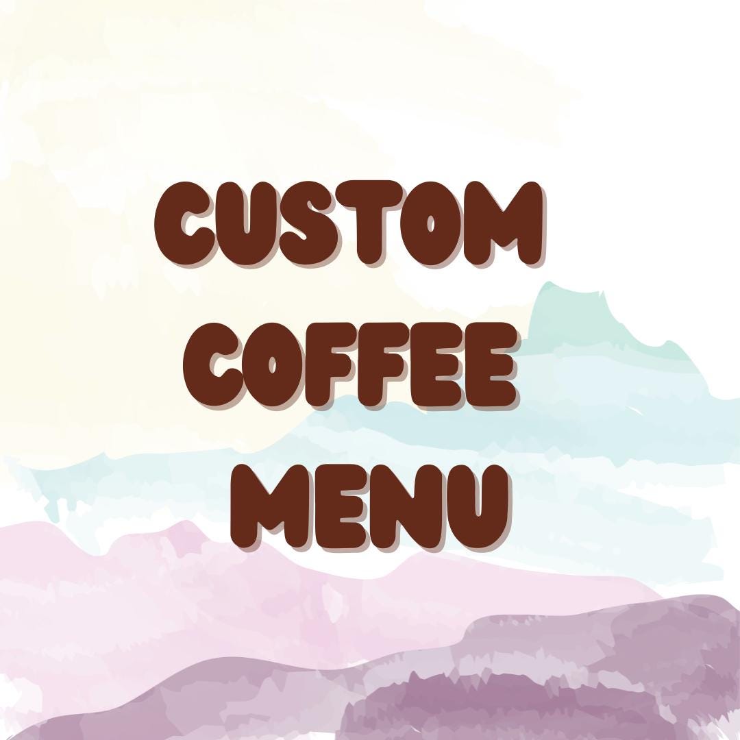 Custom Coffee Shop-themed Coffee Menu for Events – Unique ...
