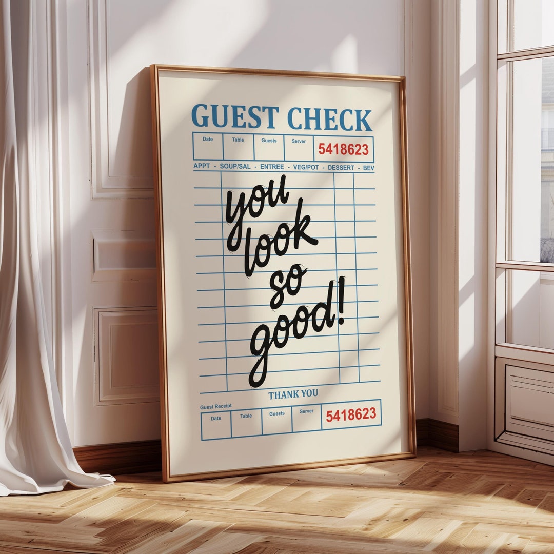 You Look so Good Guest Check Poster Print, Trendy Bar Cart Wall Art ...
