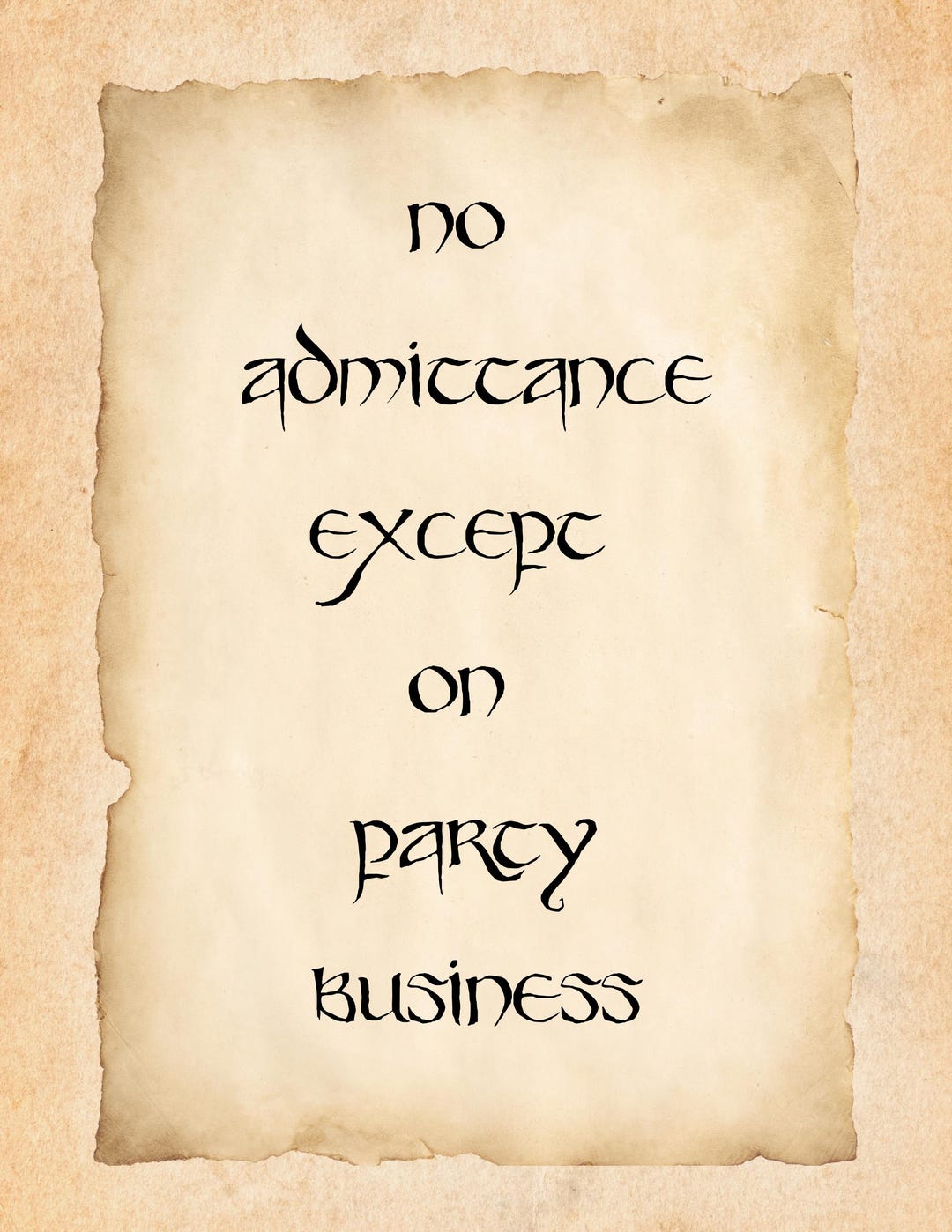 Hobbit Inspired Party Signs! Hobbit Menu, No Admittance, and Speak ...