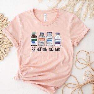 Sedation Squad Nurse Appreciation Shirt Pharmacologyst - Etsy