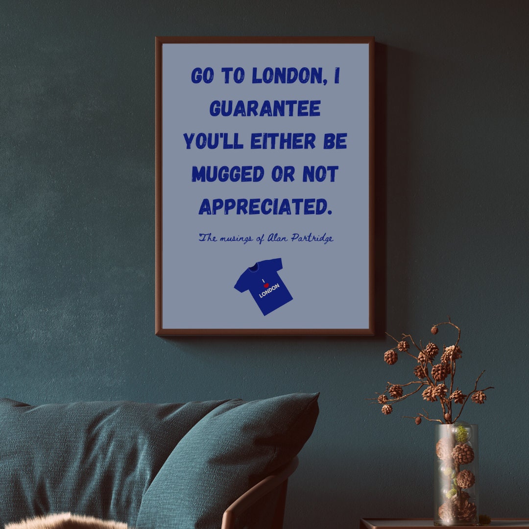 Alan Partridge TV Show | A4 & A3 Wall Art Poster | TV Comedy | Quote ...