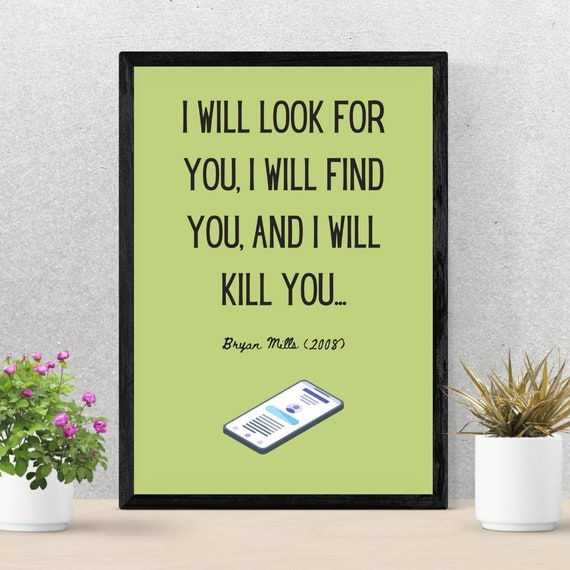 Taken 2 Quotes Taken: A Very Particular Set Of 15 Memorable Quotes