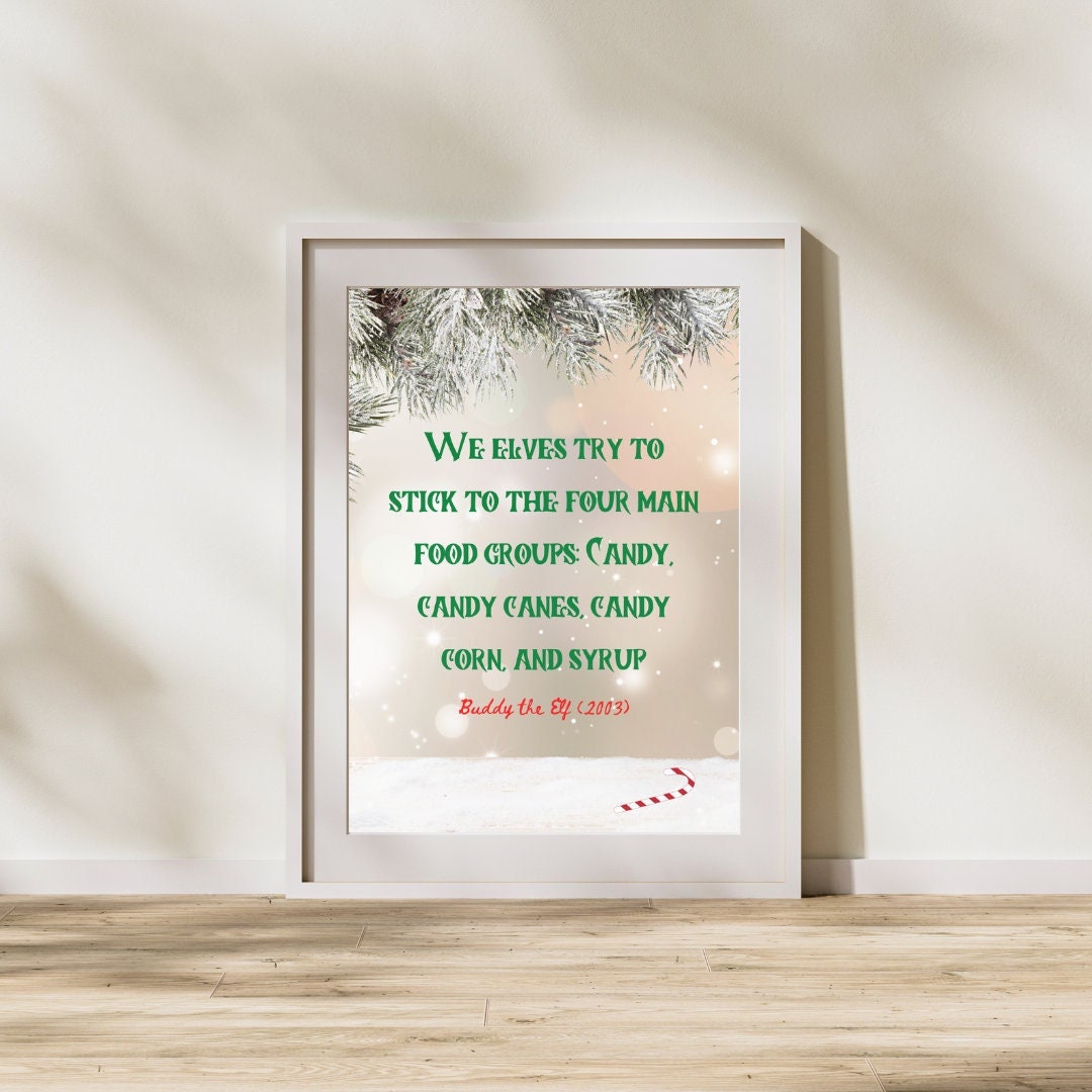 Elf Christmas Film Poster | Quote From Movie | A4 & A3 Wall Art | Xmas ...