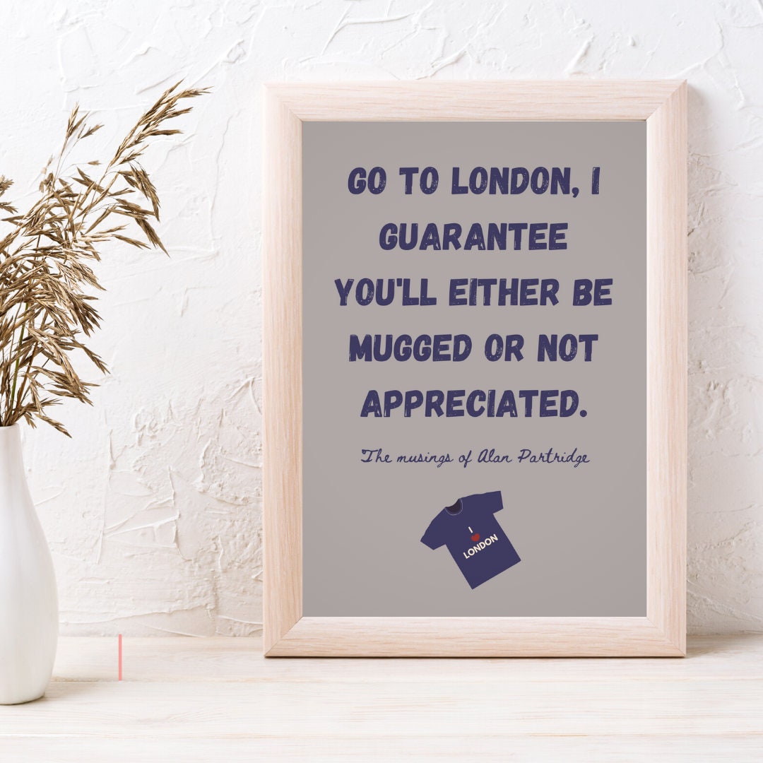 Alan Partridge TV Show | A4 & A3 Wall Art Poster | TV Comedy | Quote ...
