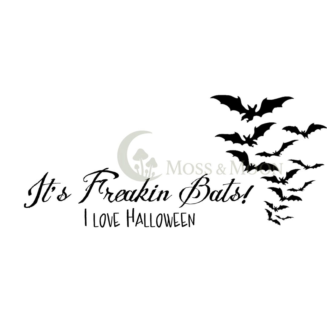 It's Freakin' Bats! SVG - Funny Halloween Quote File (digital Download ...