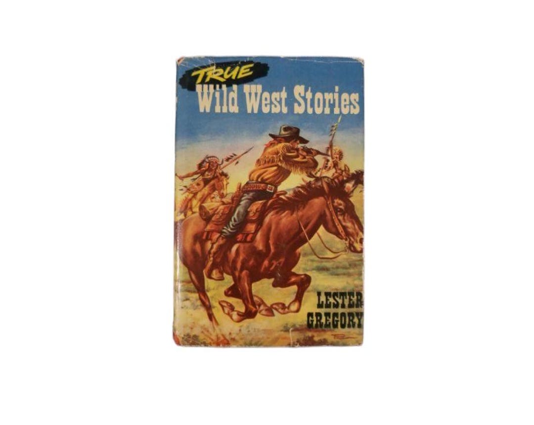True Wild West Stories - Vintage Book - Etsy