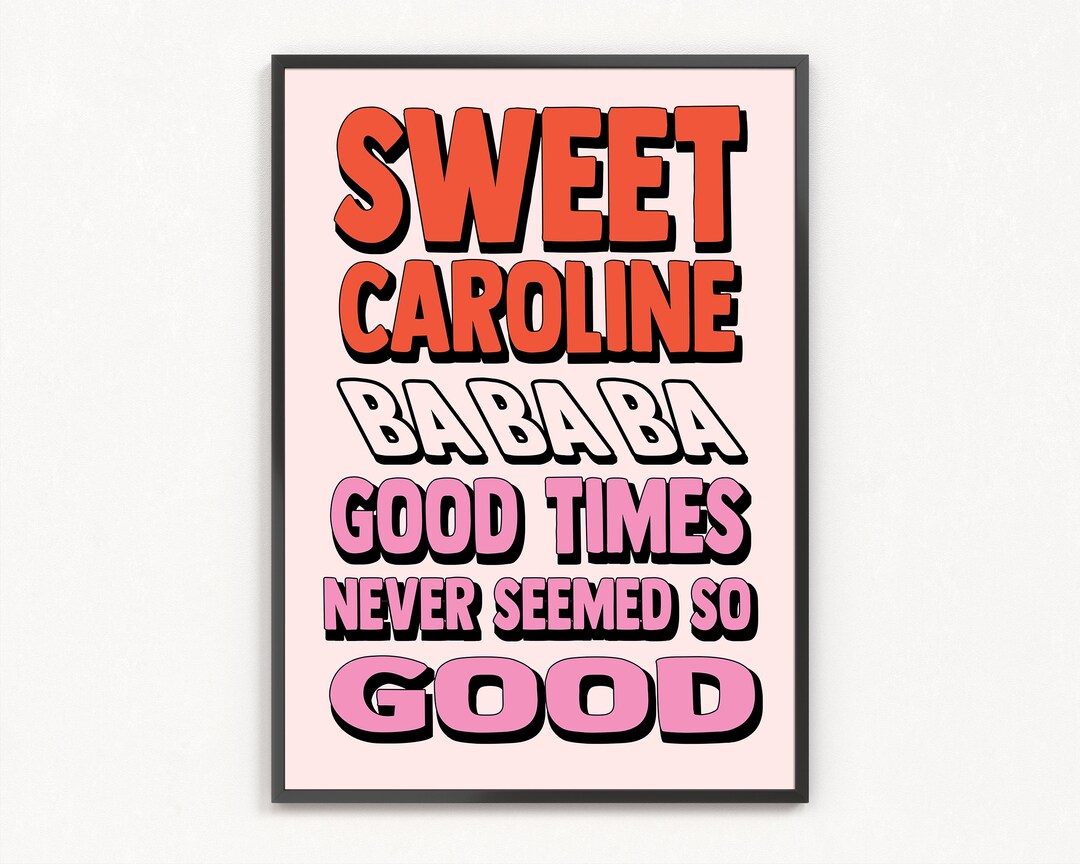 Sweet Caroline Print Neil Diamond Lyrics Poster Classic - Etsy