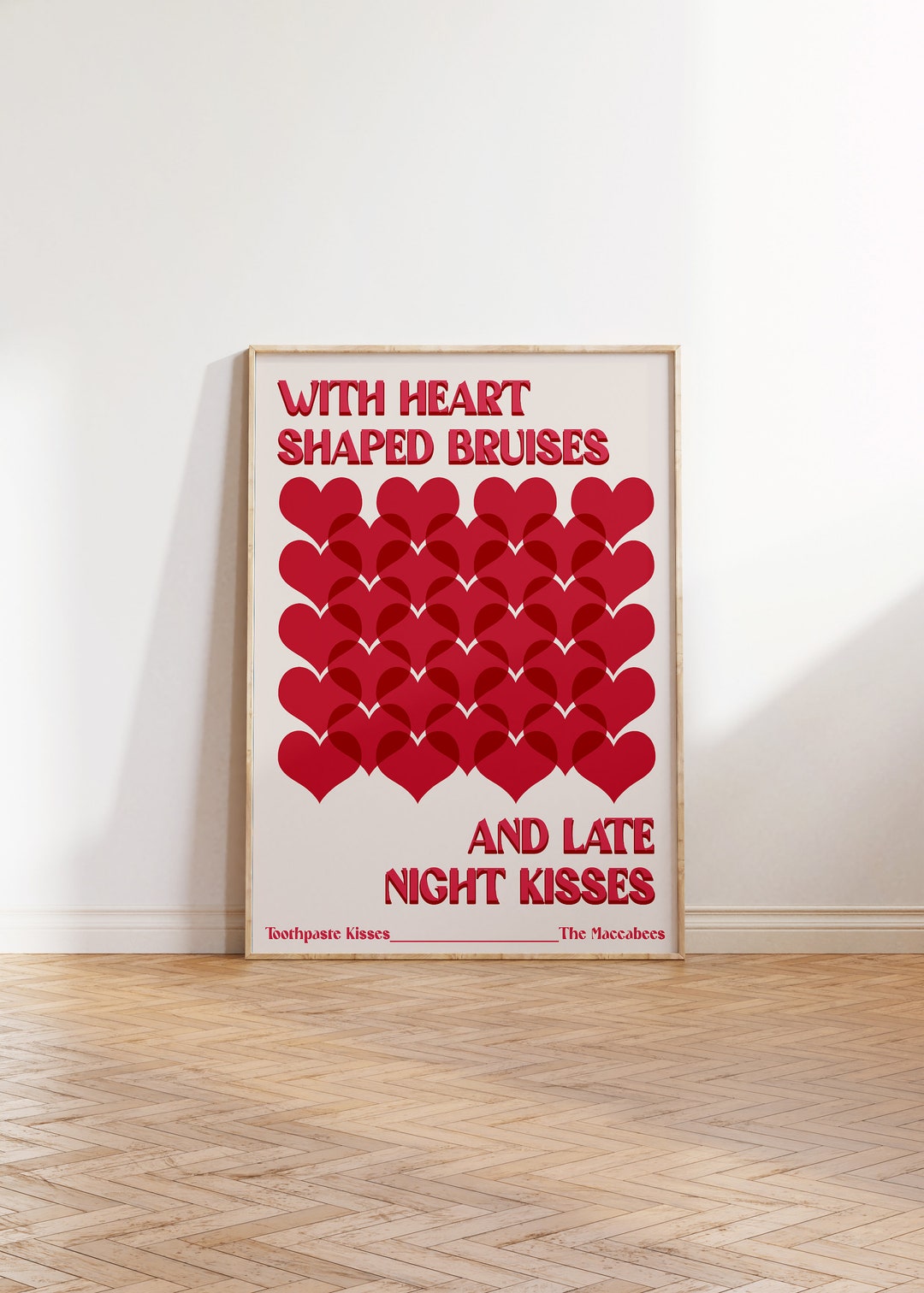 Toothpaste Kisses Print | the Maccabees Poster | Heart Shaped Bruises ...