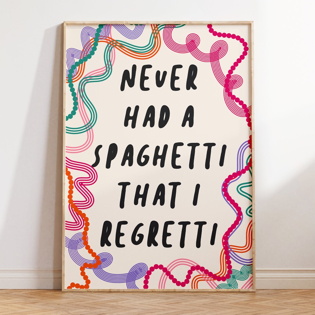 Spaghetti Regretti Print Kitchen Print Funny Kitchen Pasta - Etsy