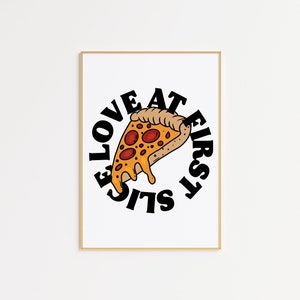 Love at First Slice Pizza Print, Kitchen Prints, Kitchen Wall Art ...
