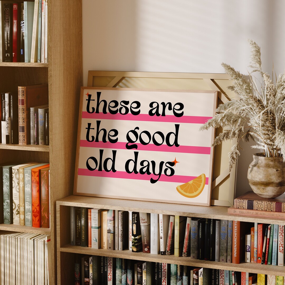 Good Old Days Print, Retro Wall Art, Retro Print, Quote Print, Prints ...