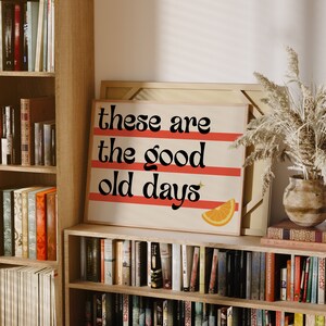Good Old Days Print, Retro Wall Art, Retro Print, Quote Print, Prints ...