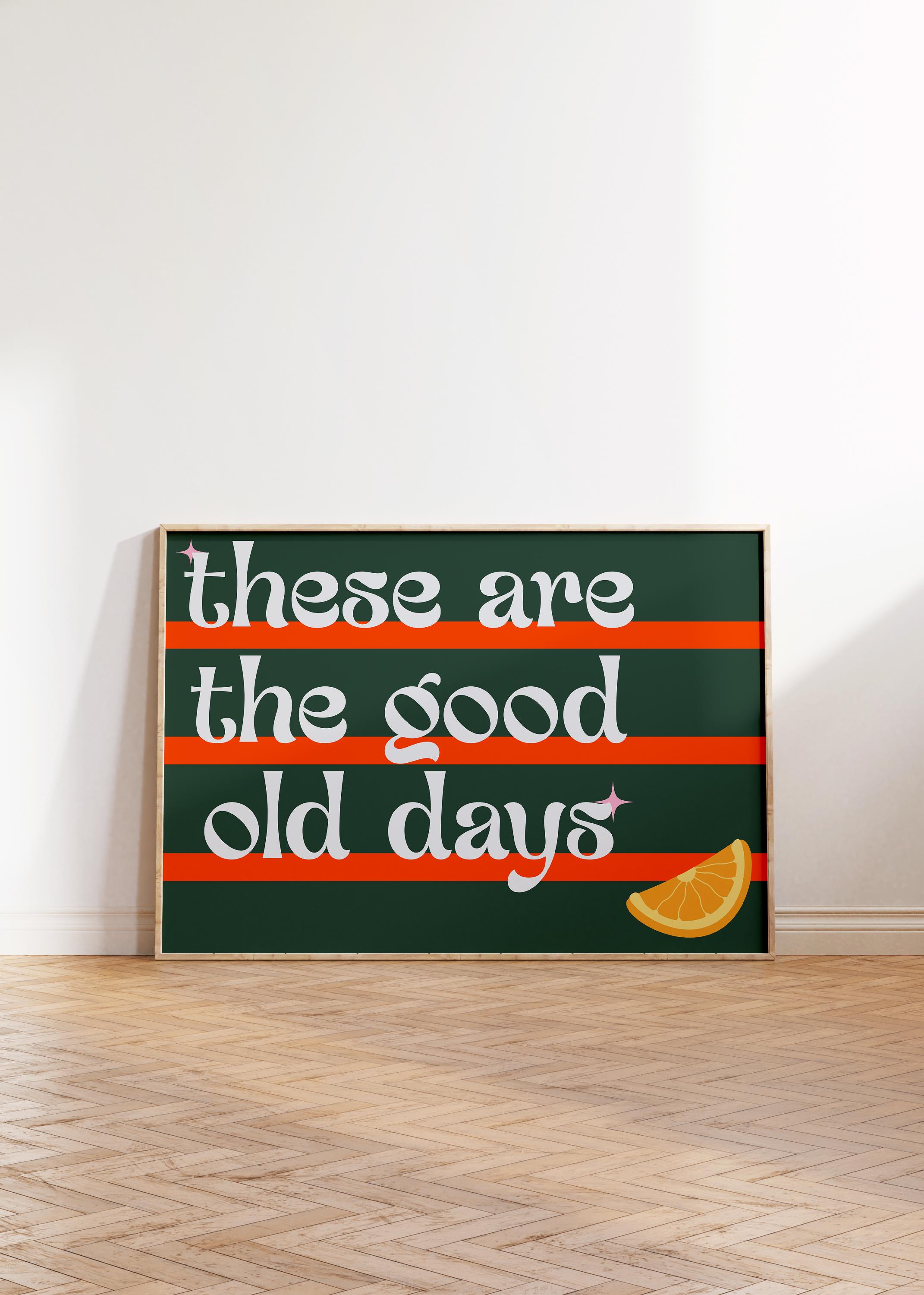 Good Old Days Print, Retro Wall Art, Retro Print, Quote Print, Prints ...