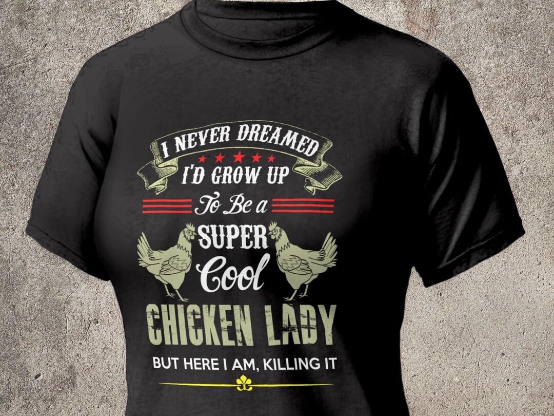 Funny Gift Tee to Be a Super Cool Chicken Lady Gifts for - Etsy